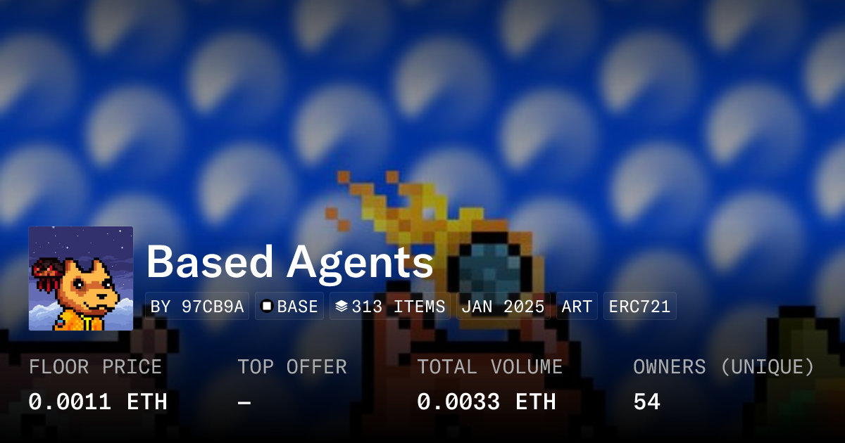 Based Agents - Collection | OpenSea