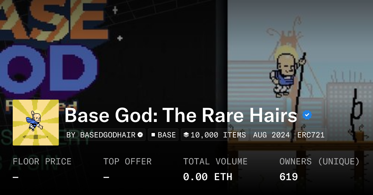 Base God: The Rare Hairs - Collection | OpenSea