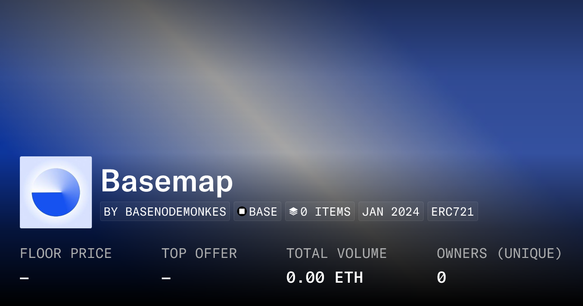 Basemap - Collection | OpenSea