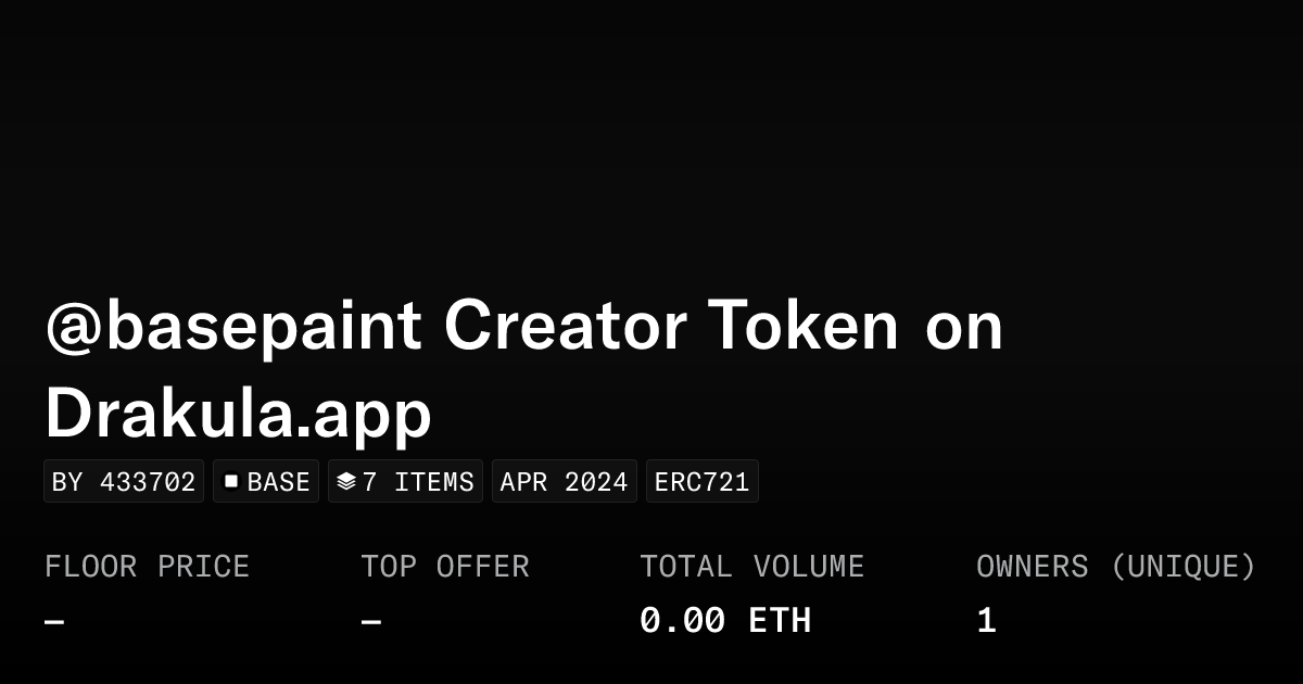 @basepaint Creator Token on Drakula.app - Collection | OpenSea
