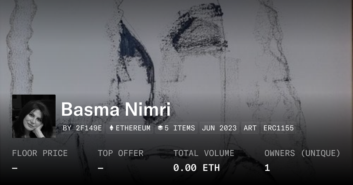 Basma Nimri - Collection | OpenSea