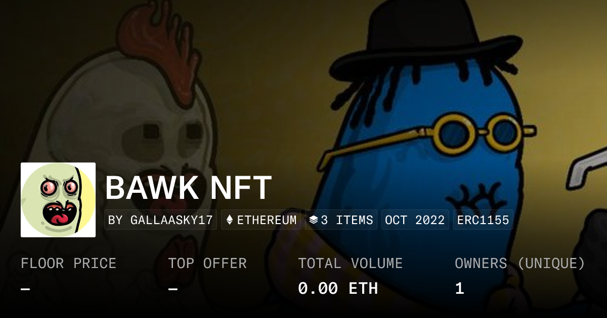 BAWK NFT - Collection | OpenSea