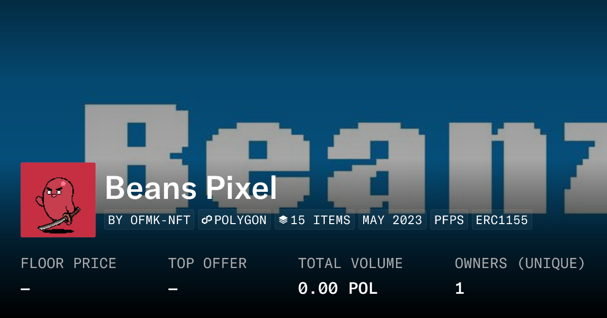 Beans Pixel - Collection | OpenSea