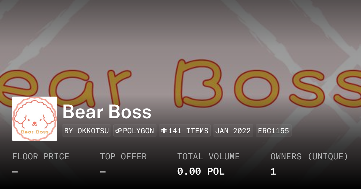 Bear Boss - Collection | OpenSea