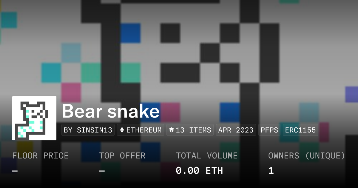 Bear snake - Collection | OpenSea