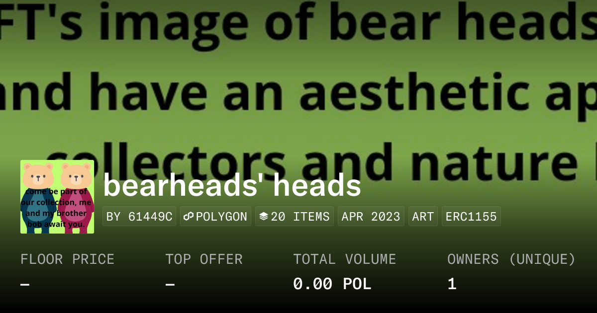 bearheads' heads - Collection | OpenSea