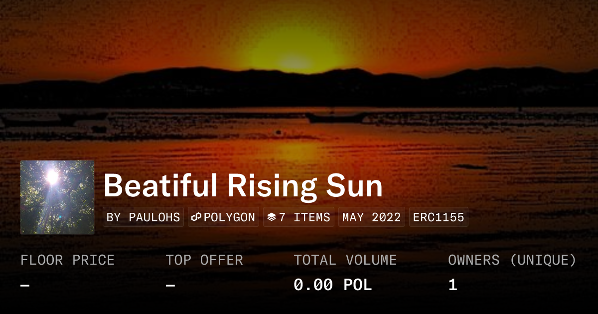 Beatiful Rising Sun - Collection | OpenSea