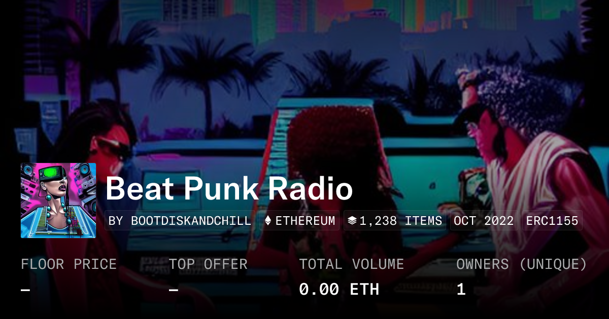 Beat Punk Radio - Collection | OpenSea