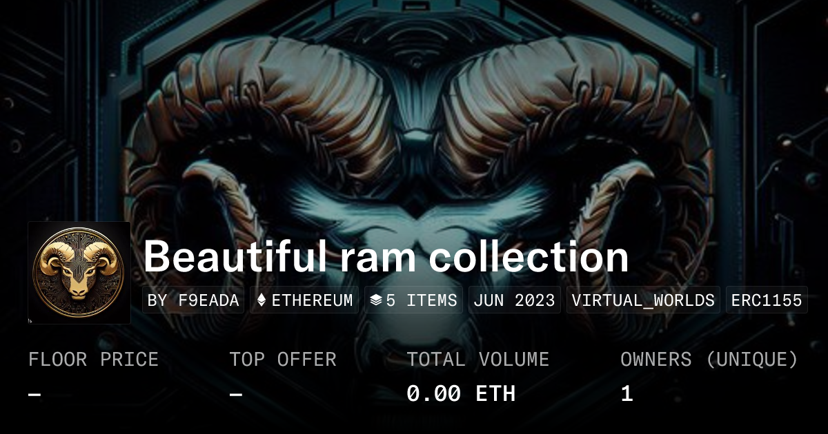 Beautiful ram collection - Collection | OpenSea