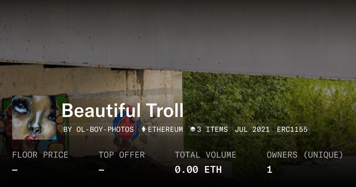 Beautiful Troll - Collection | OpenSea