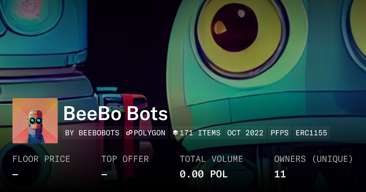 BeeBo Bots - Collection | OpenSea