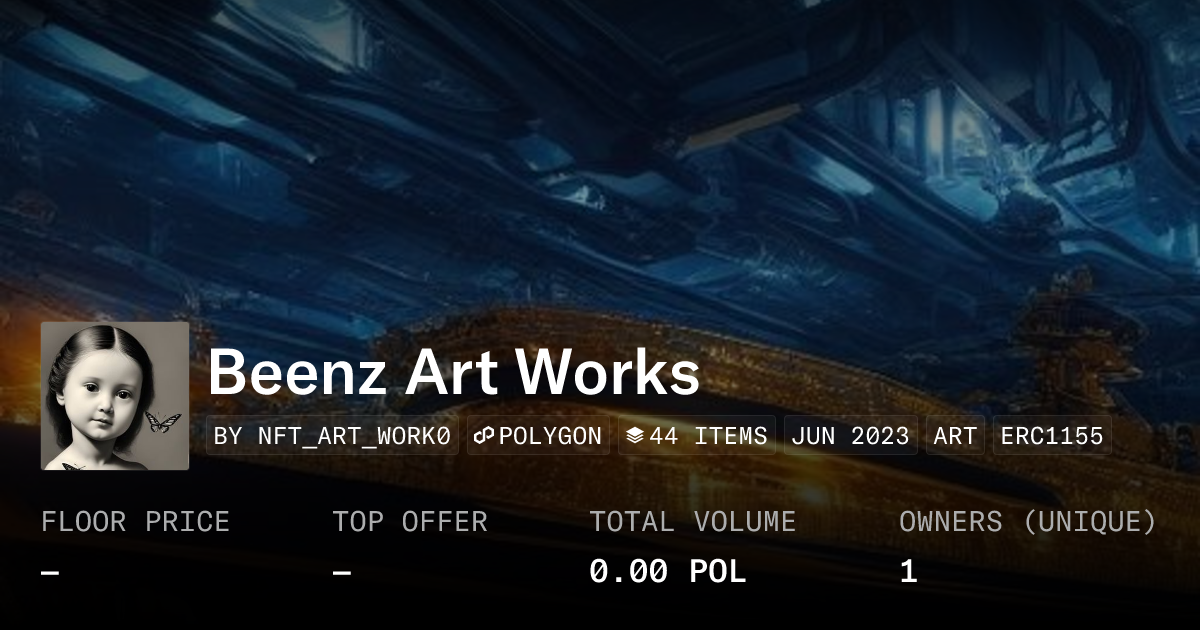 Beenz Art Works - Collection | OpenSea
