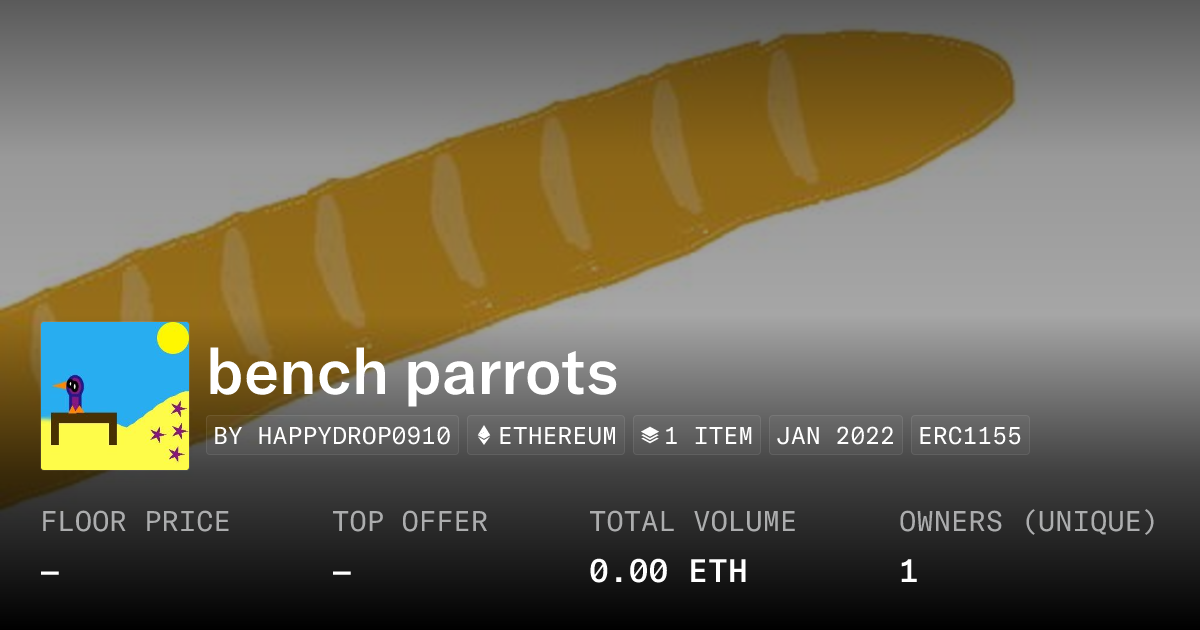 bench parrots - Collection | OpenSea
