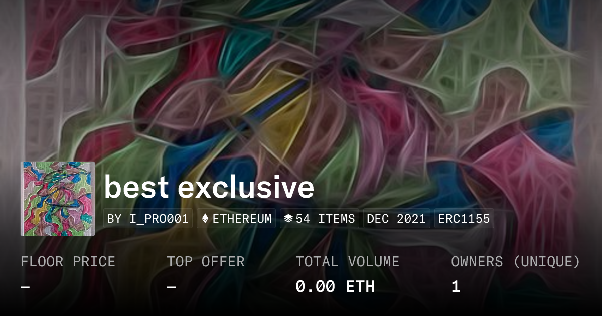 best exclusive - Collection | OpenSea