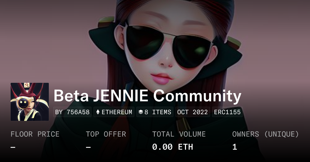 Beta JENNIE Community - Collection | OpenSea