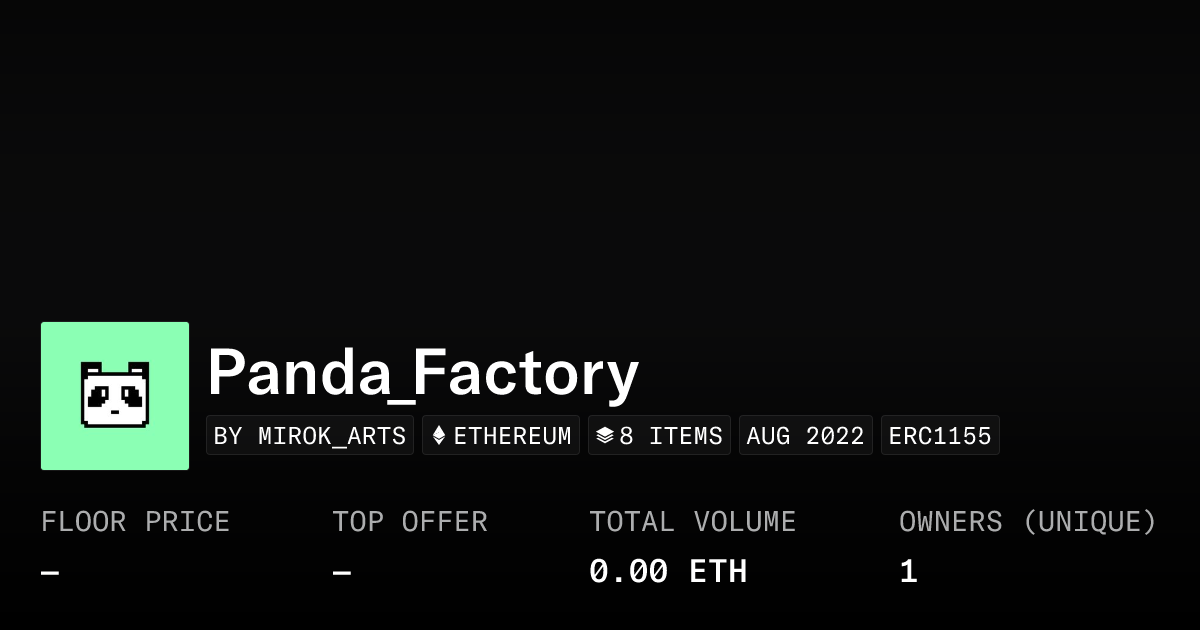 Panda_Factory - Collection | OpenSea