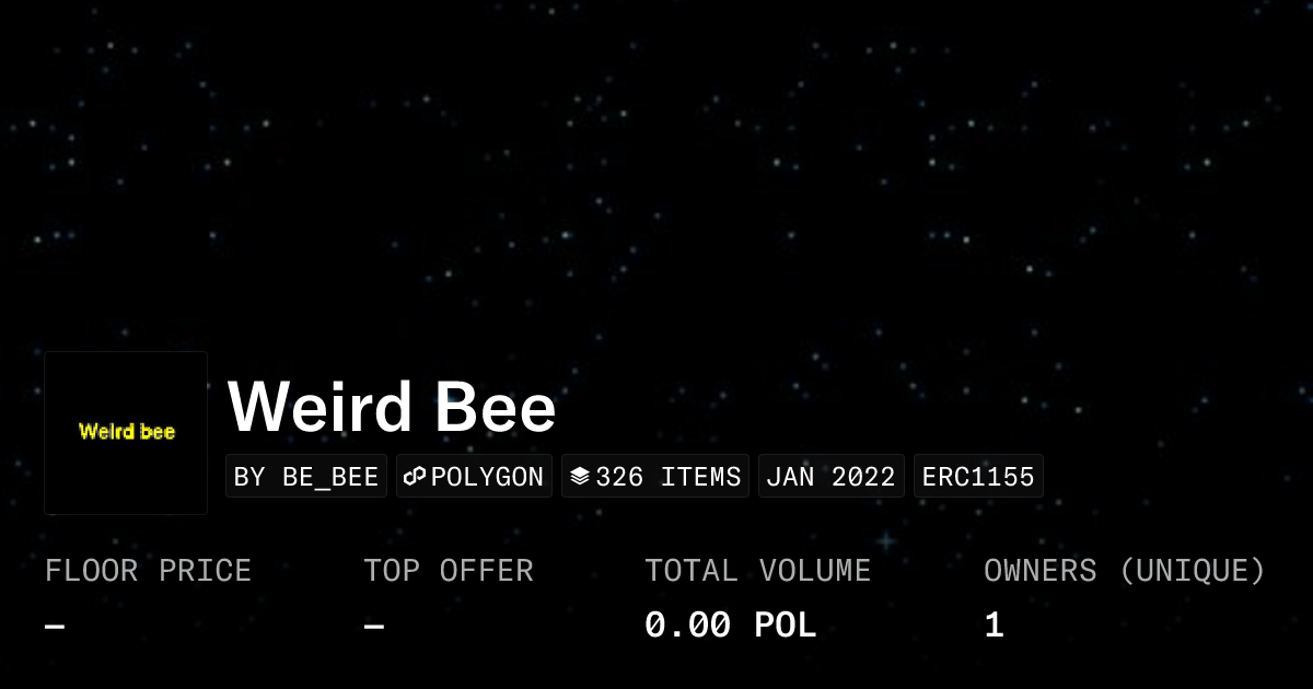 Weird Bee - Collection | OpenSea