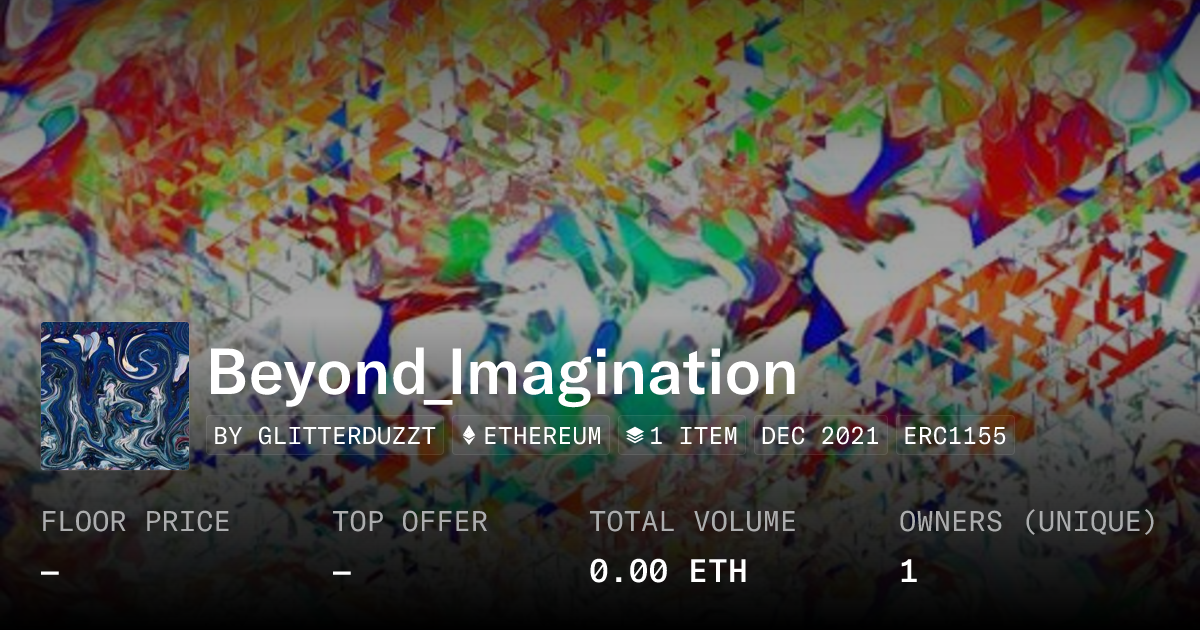 Beyond_Imagination - Collection | OpenSea
