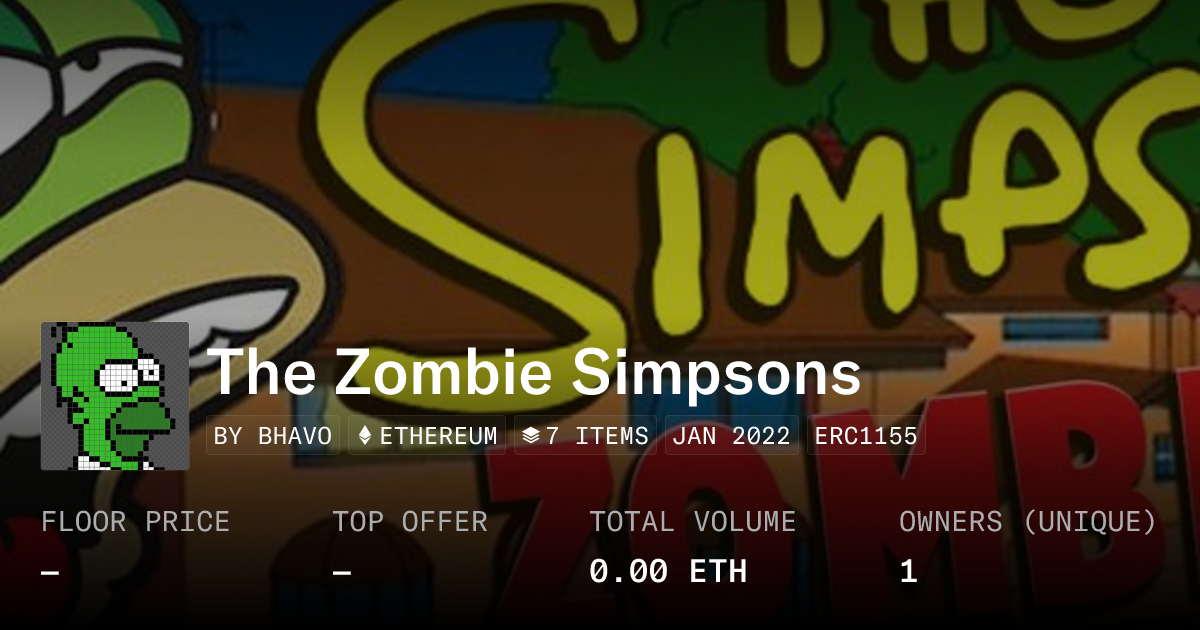The Zombie Simpsons - Collection | OpenSea