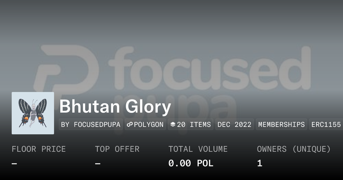 Bhutan Glory - Collection | OpenSea