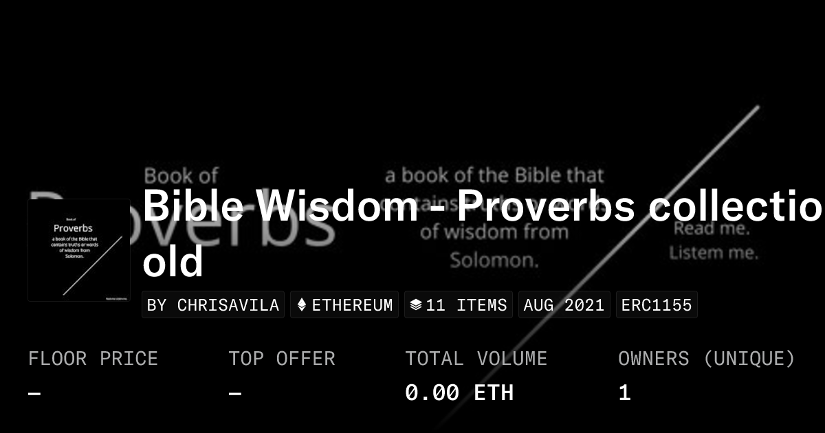 Bible Wisdom - Proverbs collection - old - Collection | OpenSea