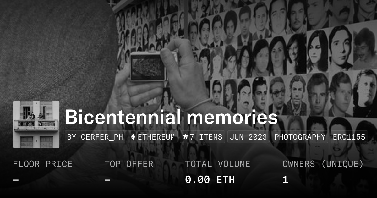 Bicentennial memories - Collection | OpenSea