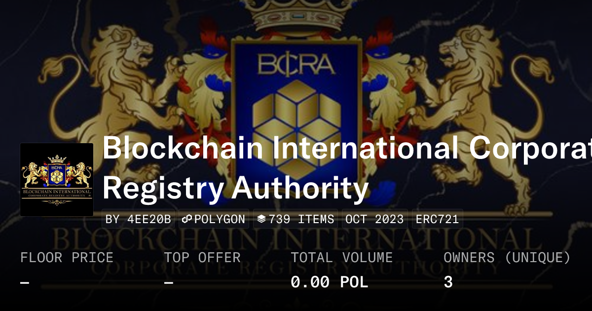Blockchain International Corporate Registry Authority - Collection | OpenSea