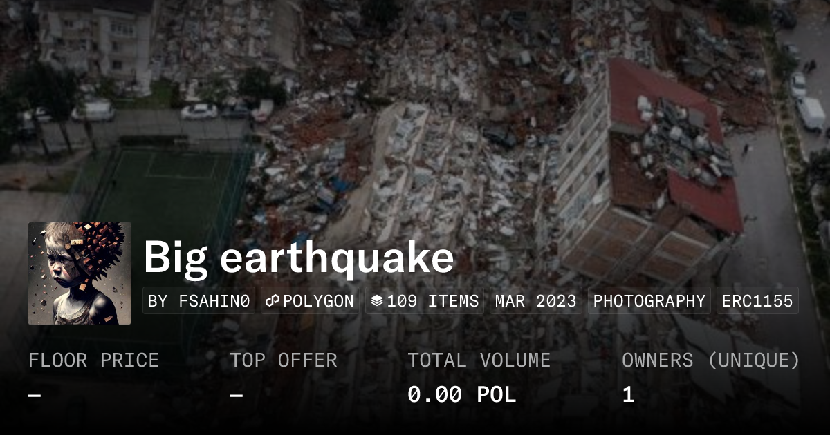 Big earthquake - Collection | OpenSea