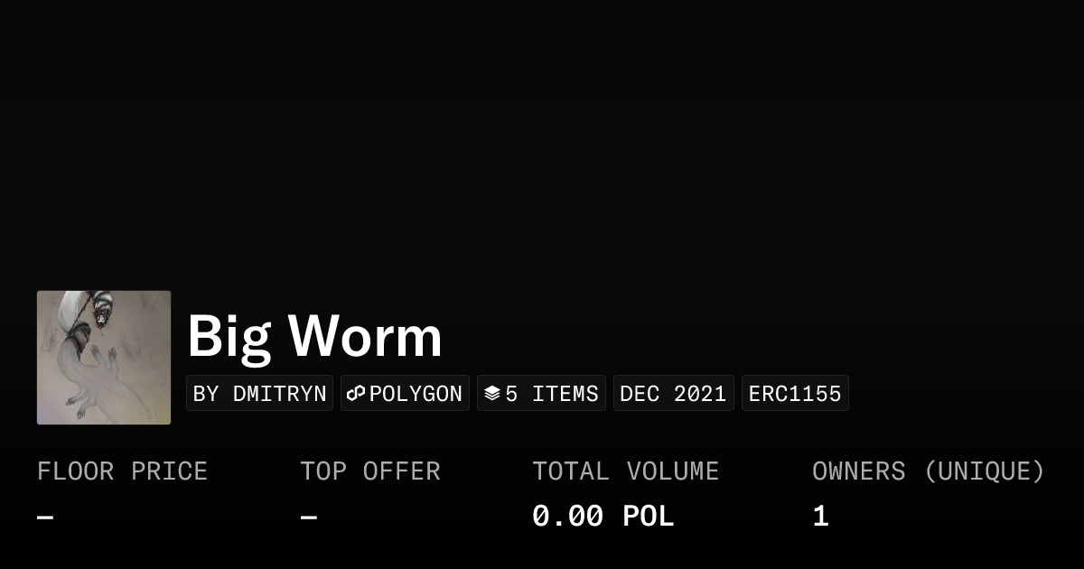 Big Worm - Collection | OpenSea