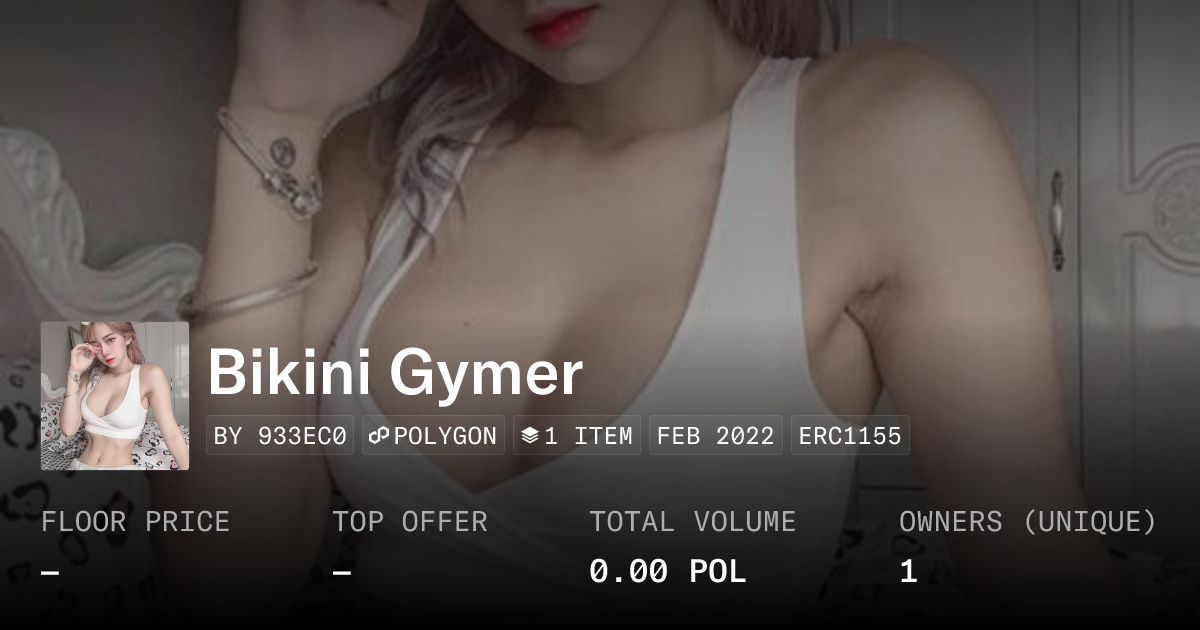 Bikini Gymer - Collection | OpenSea