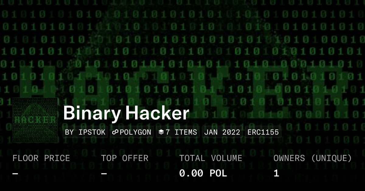 Binary Hacker - Collection | OpenSea