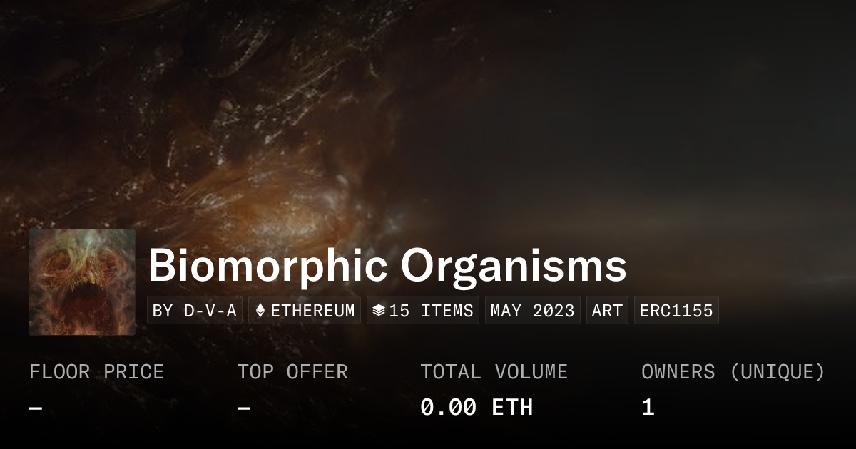 Biomorphic Organisms - Collection | OpenSea