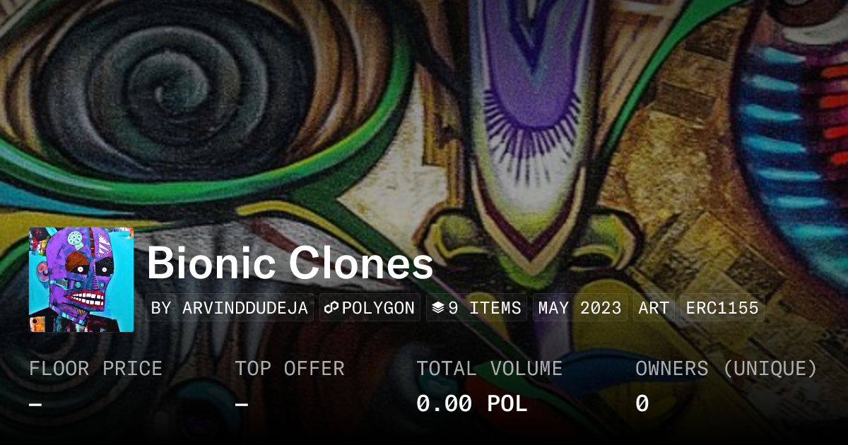Bionic Clones - Collection | OpenSea