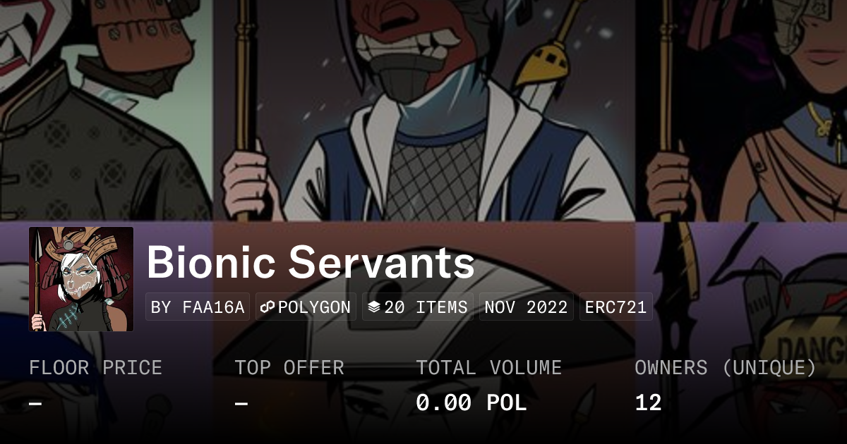 Bionic Servants - Collection | OpenSea