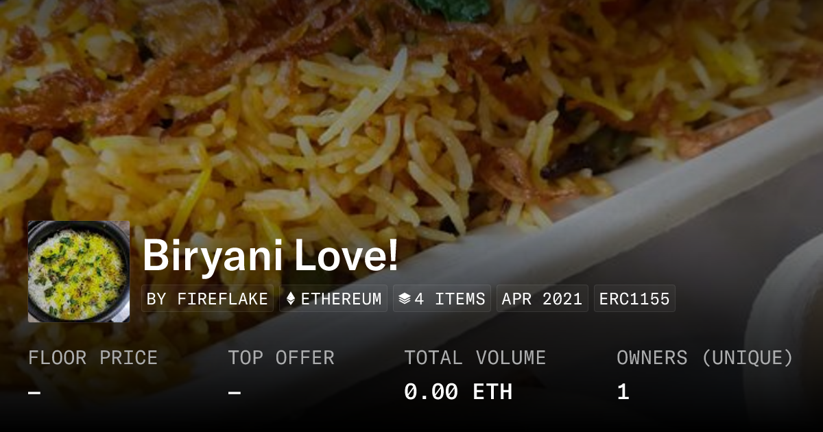 Biryani Love! - Collection | OpenSea