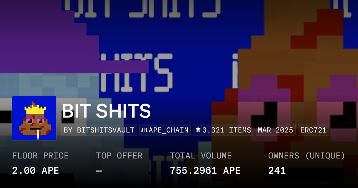BIT SHITS - Collection | OpenSea