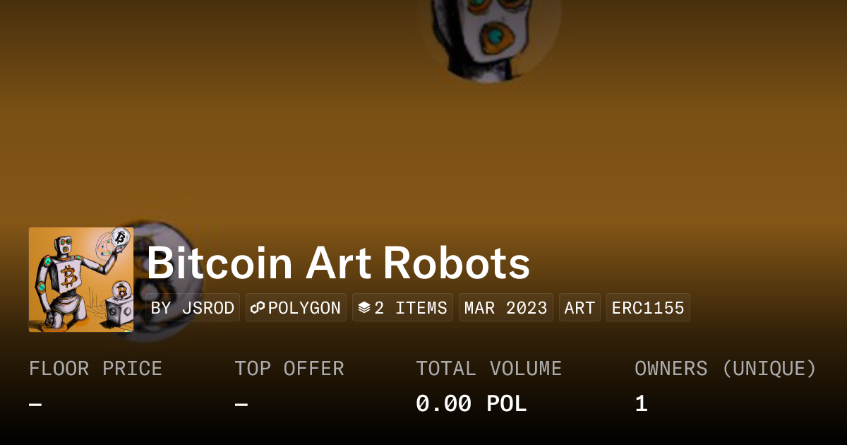 Bitcoin Art Robots - Collection | OpenSea