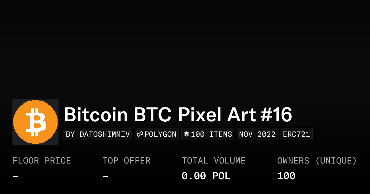Bitcoin BTC Pixel Art #16 - Collection | OpenSea