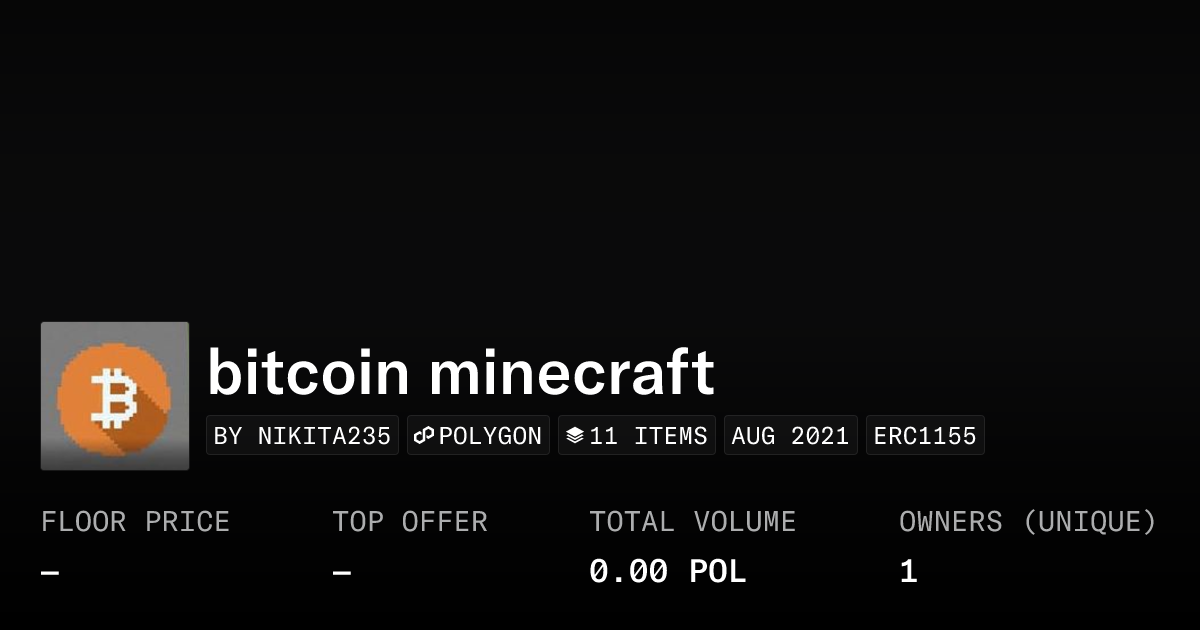 bitcoin minecraft - Collection | OpenSea