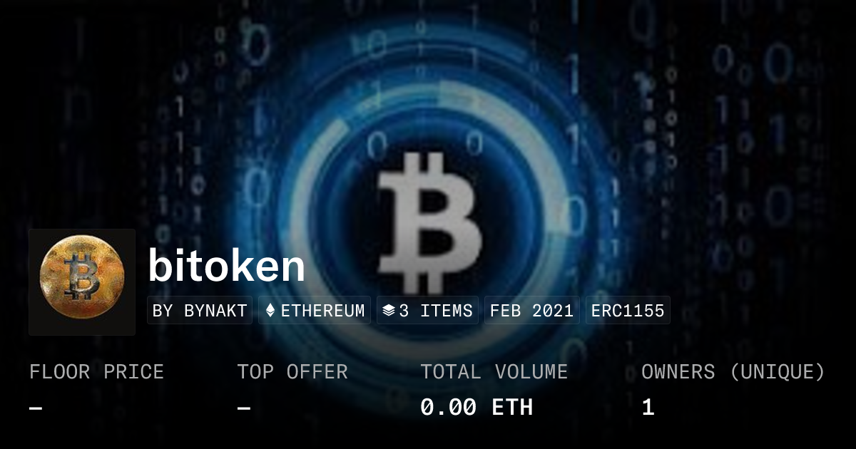 bitoken - Collection | OpenSea