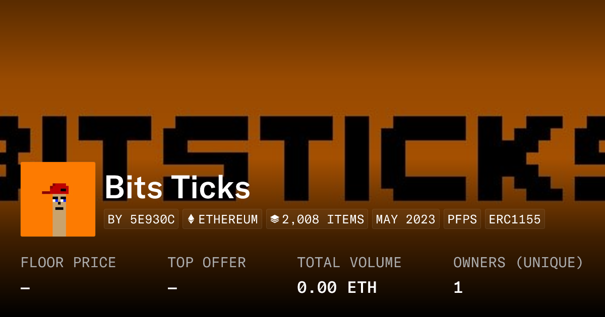 Bits Ticks - Collection | OpenSea