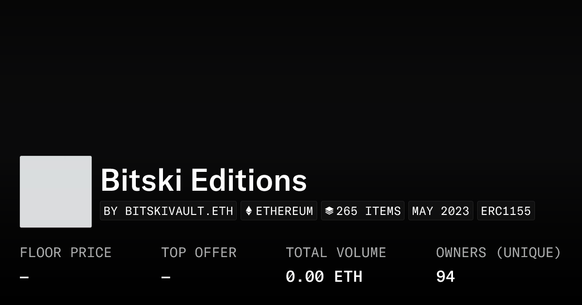 Bitski Editions - Collection | OpenSea