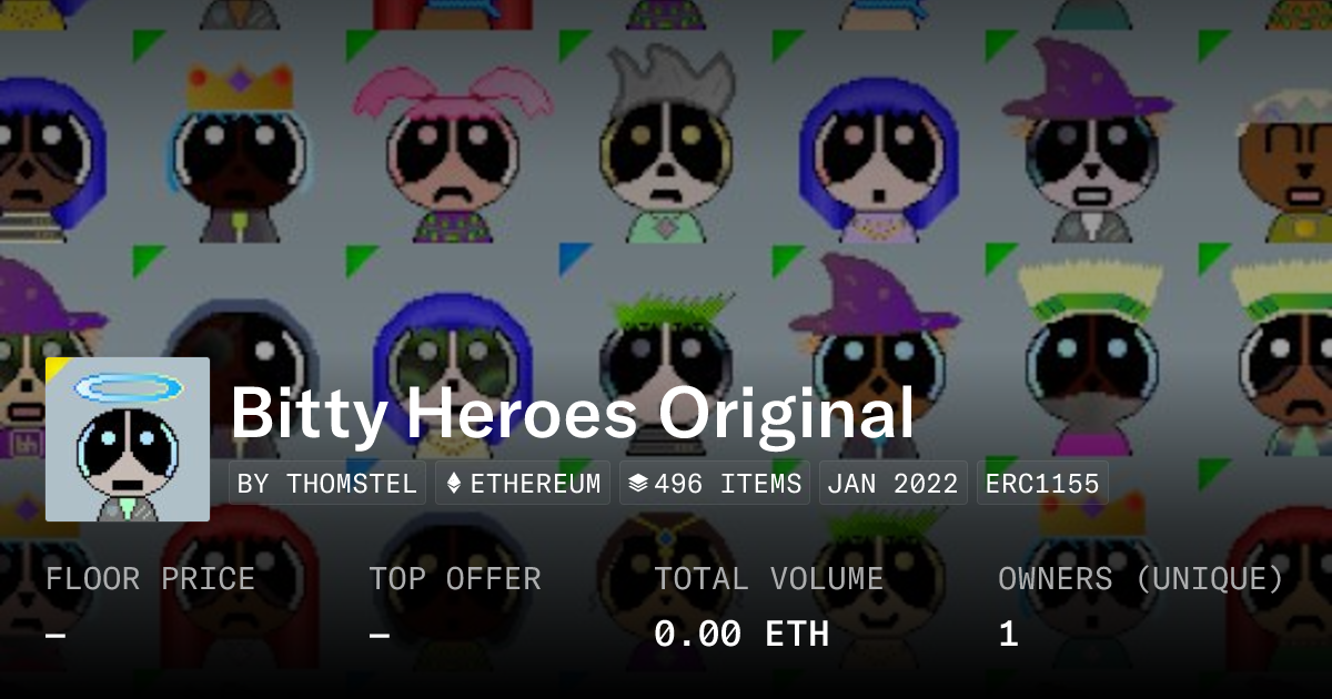 Bitty Heroes Original - Collection | OpenSea