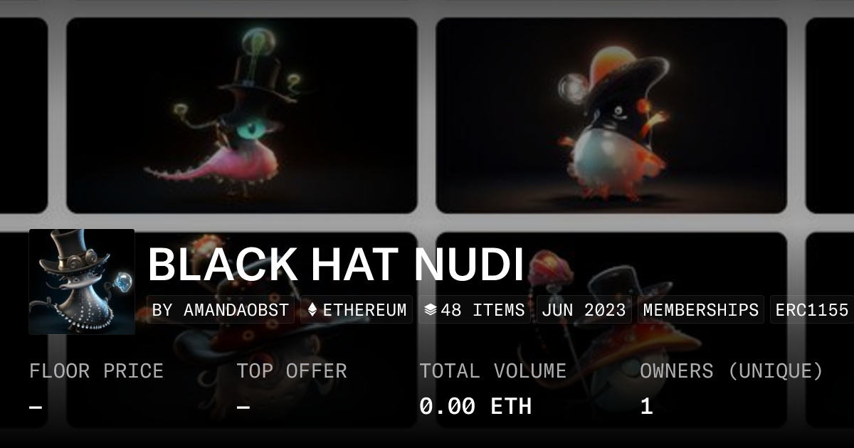 BLACK HAT NUDI - Collection | OpenSea