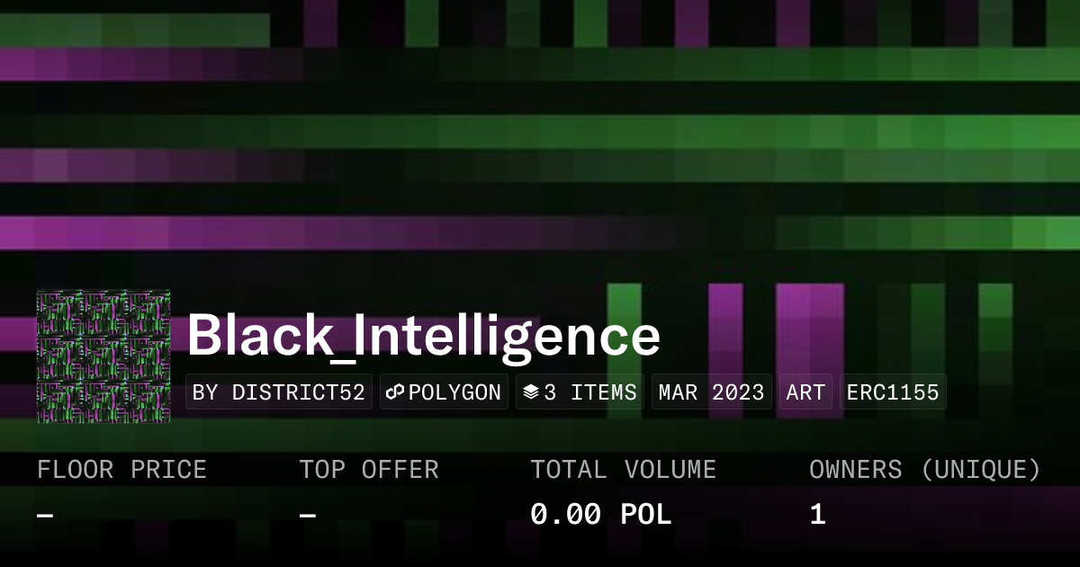 Black_Intelligence - Collection | OpenSea