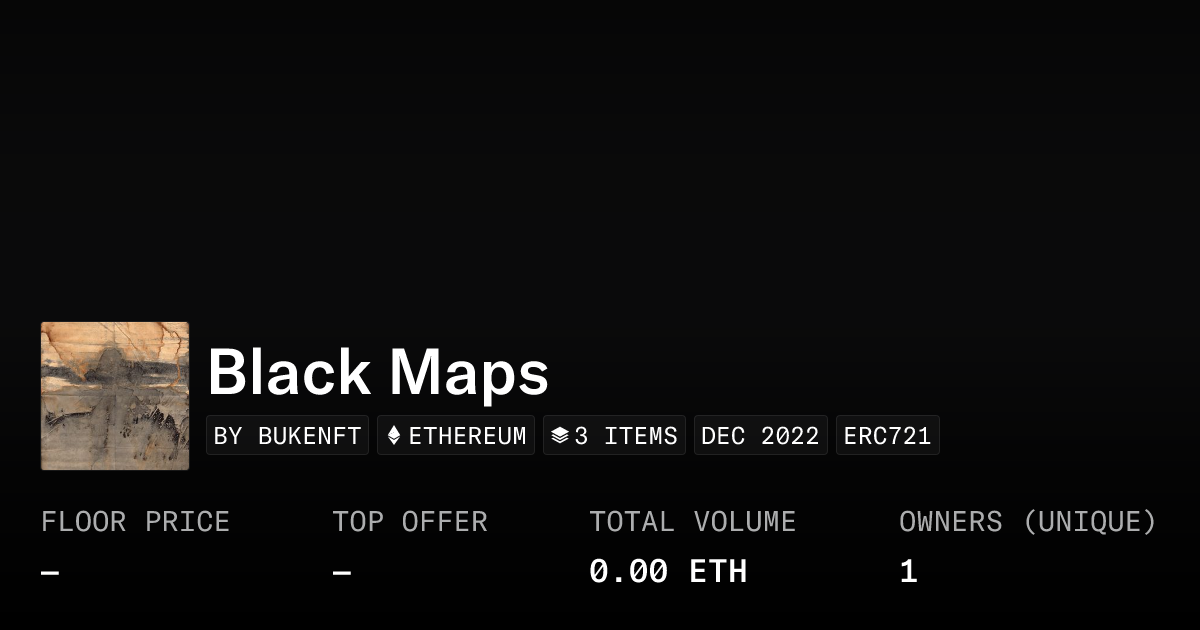 Black Maps - Collection | OpenSea