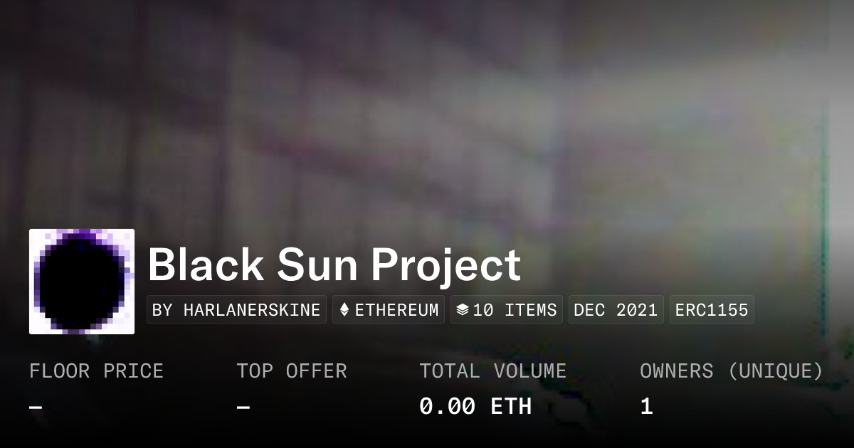 Black Sun Project - Collection | OpenSea