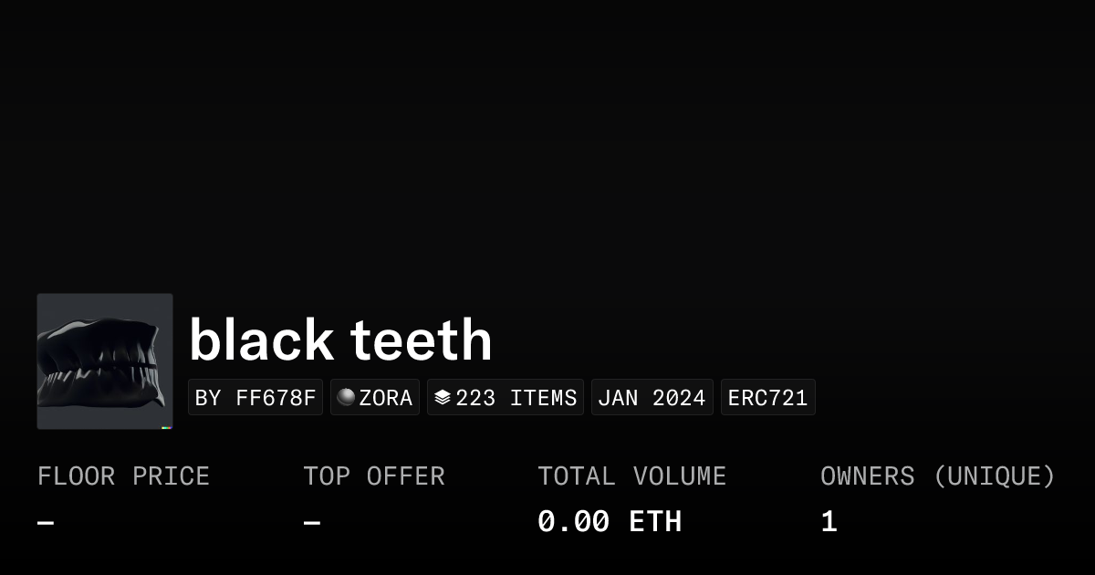 black teeth - Collection | OpenSea