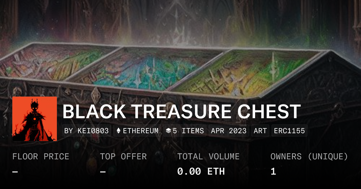 BLACK TREASURE CHEST - Collection | OpenSea