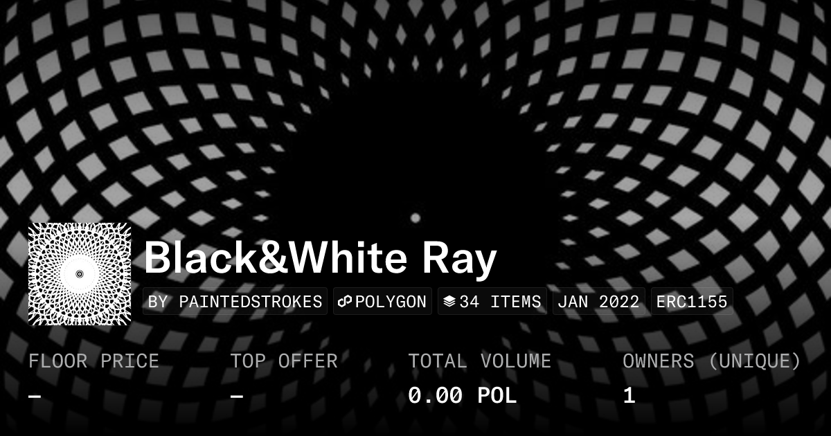 Black&White Ray - Collection | OpenSea